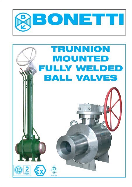 Fully Welded ball valves.qxd - Bonetti Valves