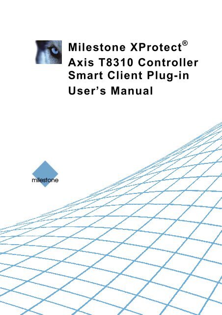 Milestone XProtect Axis T8310 Controller Smart Client Plug-in ...