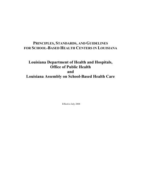 I. Principles and Values of Louisiana School-Based Health Centers