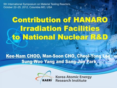 005 Contribution of HANARO Irradiation Facilities to National ...