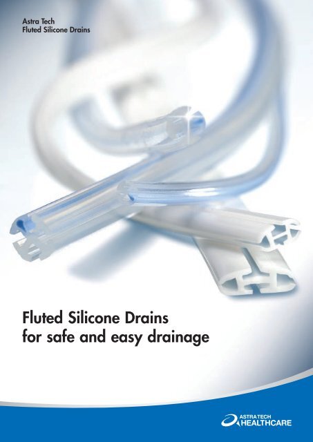Fluted Silicone Drains for safe and easy drainage