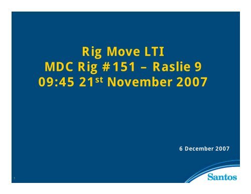 MDC151 - LTI During Rig Move. - DrillSafe