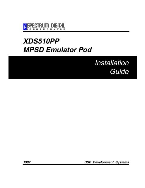 XDS510PP MPSD Emulator Pod Installation Guide - TE-EPC-LPC