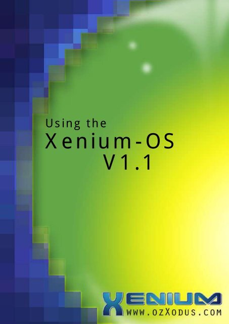 Using the Xenium-OS V1.1 - Xbox-Scene.com