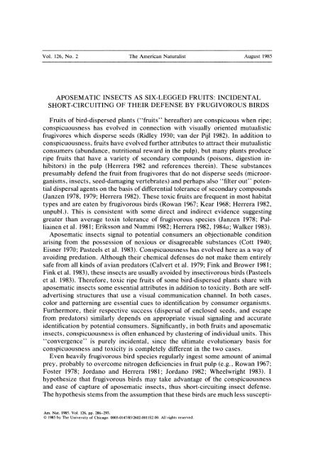 APOSEMATIC INSECTS AS SIX-LEGGED FRUITS: INCIDENTAL ...