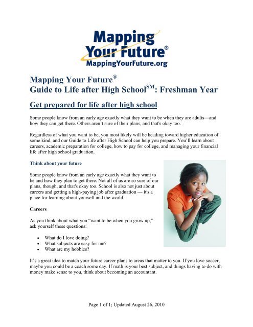 Mapping Your Future Guide to Life after High School : Freshman Year