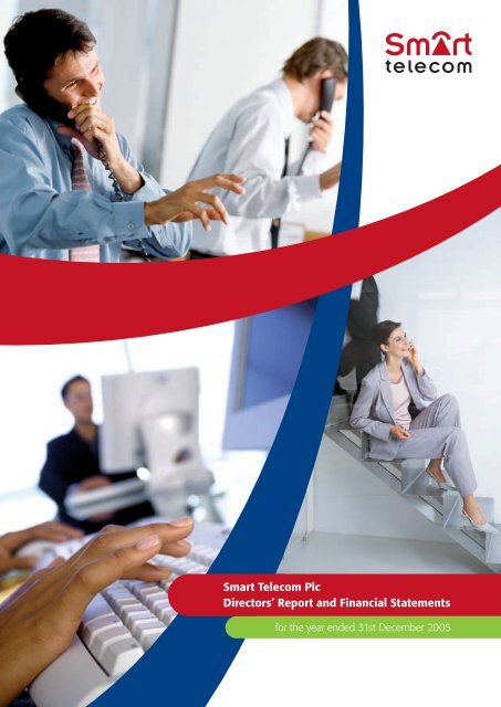 Smart Telecom Plc DirectorsÃ‚Â¼ Report and Financial Statements