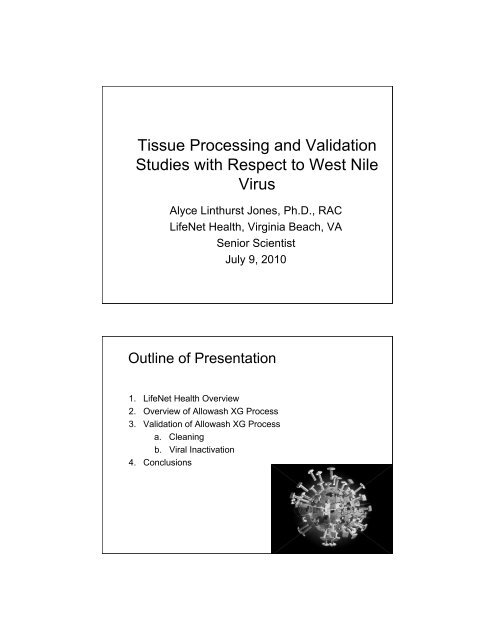 Tissue Processing And Validation Studies With Respect To West