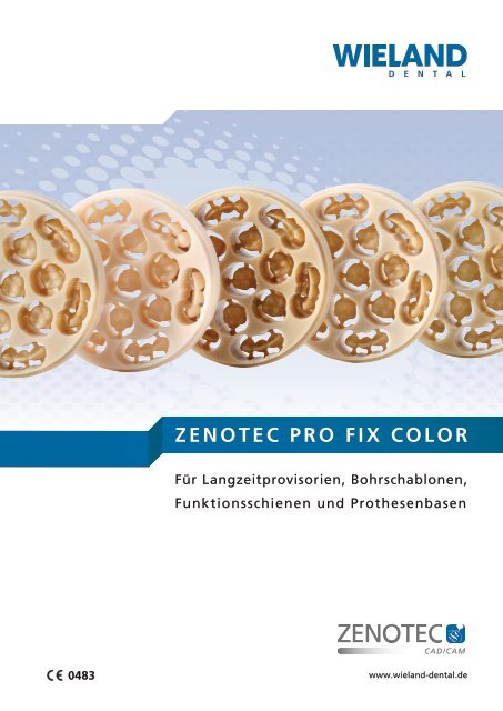 ZENOTEC PRO FIX COLOR - Wieland Dental