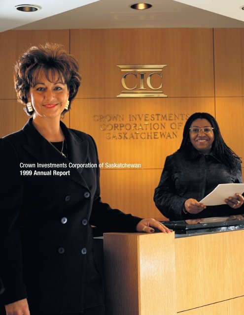 1999 Crown Investments Corporation of Saskatchewan Annual Report