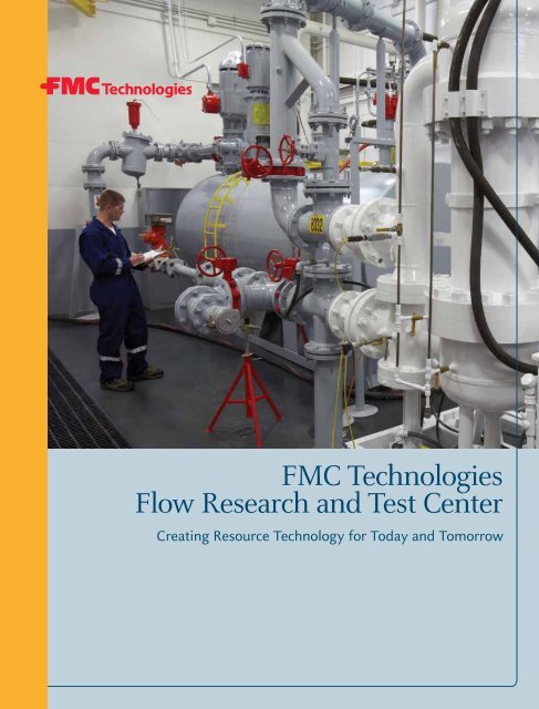 FMC Technologies Flow Research and Test Center - Measurement ...