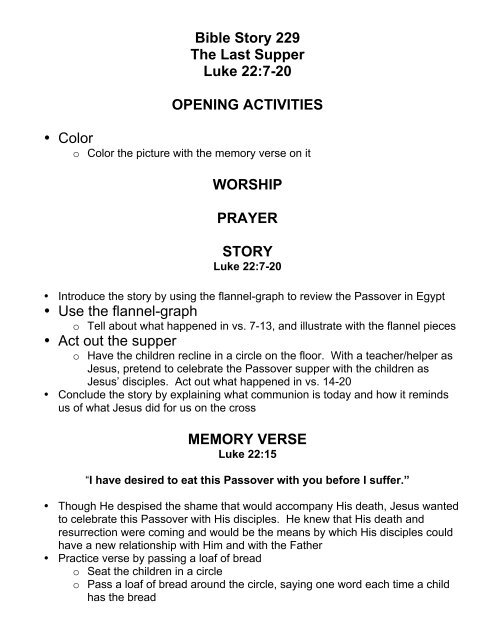 Bible Story 229 The Last Supper Luke 22 7 20 OPENING Bible Story 229 The Last Supper Luke 22 7 20 OPENING
