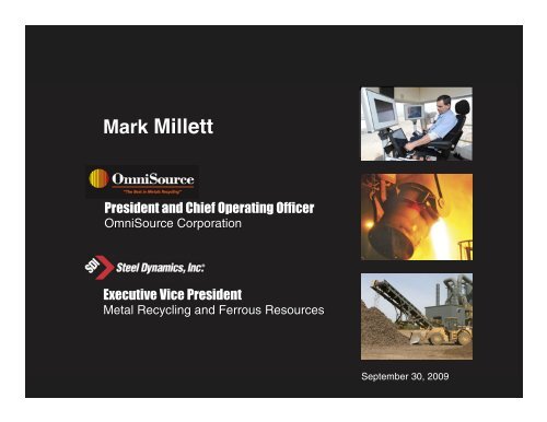 Mark Millett - Steel Dynamics, Inc.