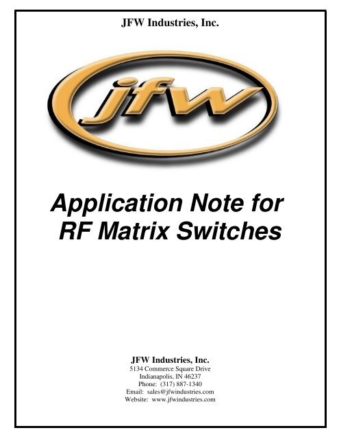 Super Non-Blocking RF Matrix Switch - JFW Industries