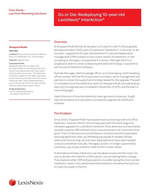 Do or Die: Redeploying 10-year-old LexisNexis® InterAction®