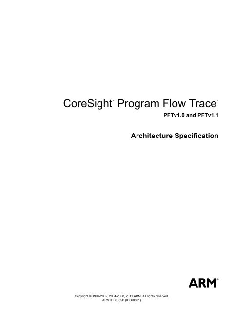 CoreSight Program Flow Trace Architecture Specification - ARM ...