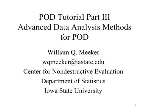 POD Tutorial Part III Advanced Data Analysis Methods for POD