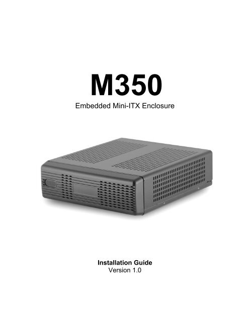 M350 Embedded mini-ITX Enclosure - Mini-Box.com
