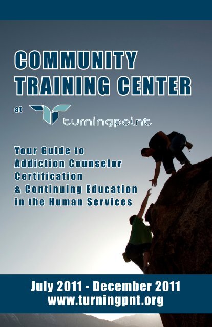 COMMUNITY TRAINING CENTER - Turning Point