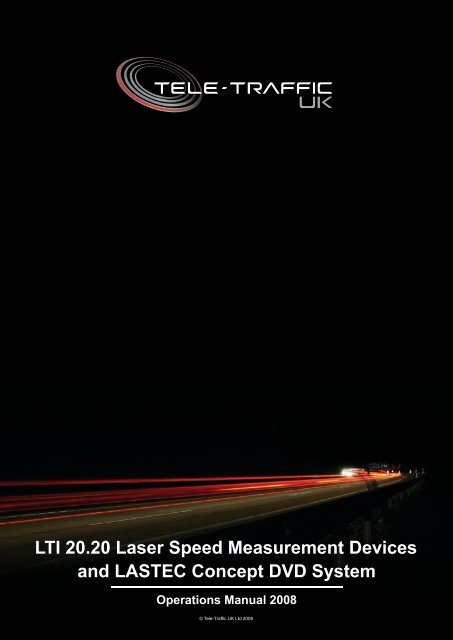 LTI 20.20 Laser Speed Measurement Devices and ... - Tele-Traffic UK