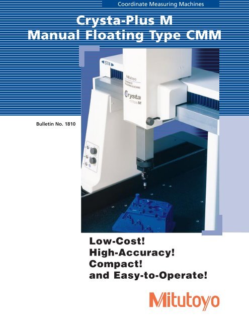 Crysta-Plus M Manual Floating Type CMM - Mitutoyo America ...