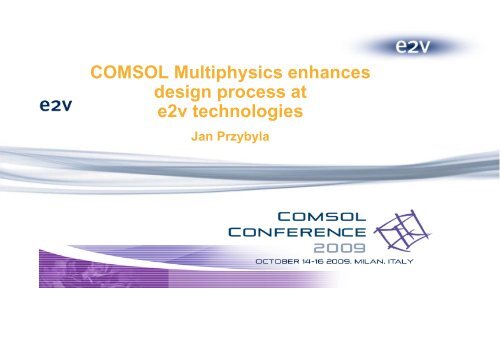 COMSOL Multiphysics enhances design process at ... - COMSOL.com