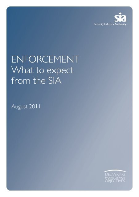 Enforcement: What to Expect from the SIA - Security Industry Authority