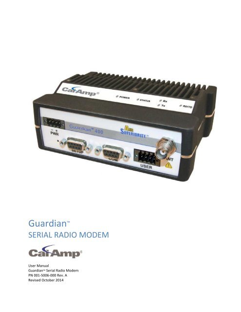 GUARDIANâ ¢ SERIAL RADIO MODEM - CalAmp