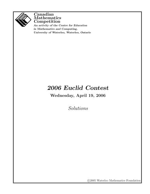 Euclid Contest Solutions 2006 - CEMC - University of Waterloo