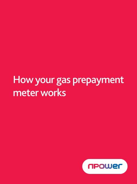 How your gas prepayment meter works - Npower
