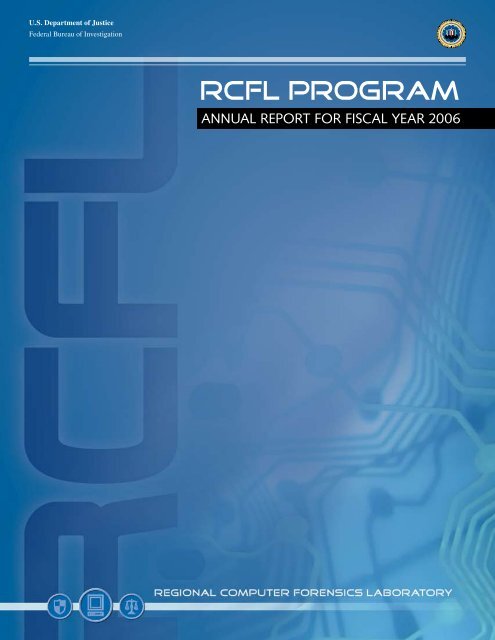 RCFL PROGRAM - Regional Computer Forensics Laboratory