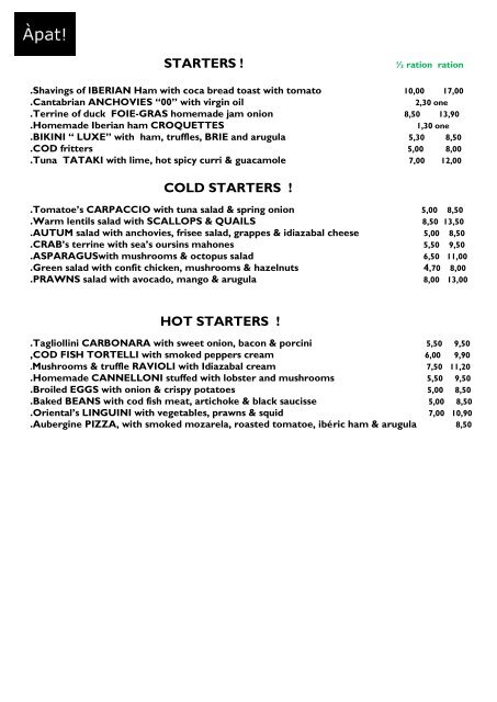 STARTERS ! COLD STARTERS ! HOT STARTERS