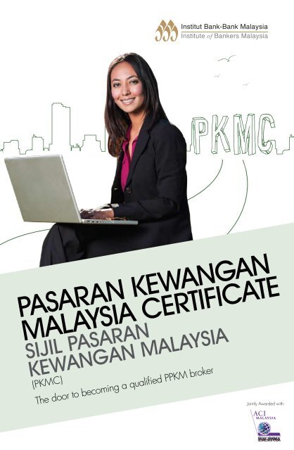 PASARAN KEWANGAN MALAYSIA CERTIFICATE - Institute of ...