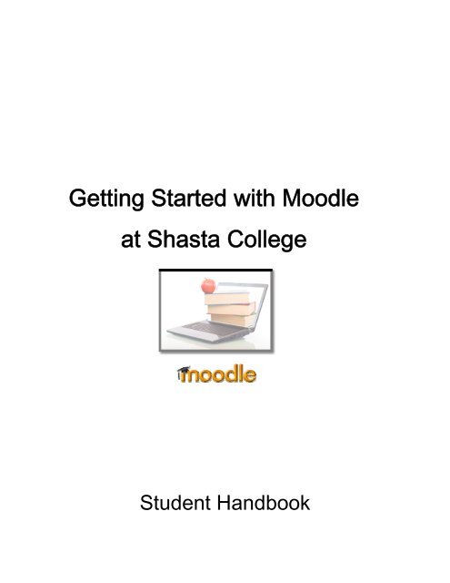 Getting Started with Moodle at Shasta College