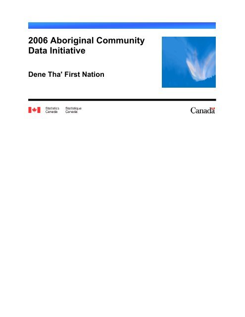 (Dene Tha' First Nation). - Alberta Aboriginal Relations