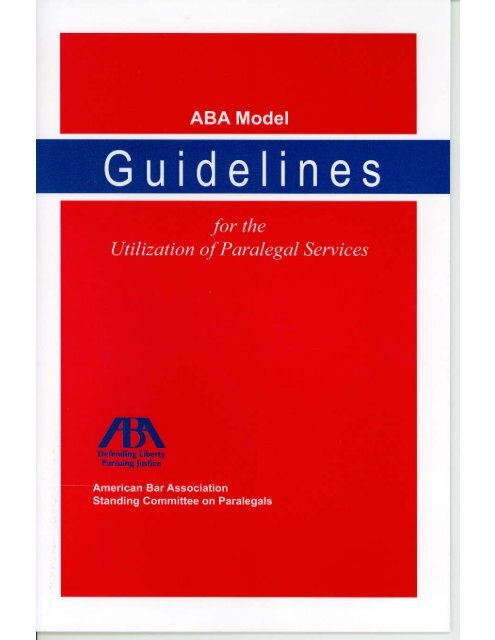 ABA Model Guidelines for the Utilization of Paralegal Services
