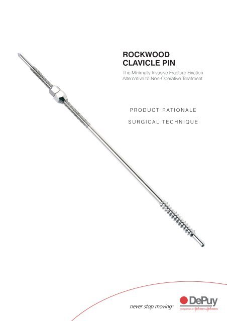 Rockwood Clavicle Pin Product Rationale and Surgical ... - Biomet