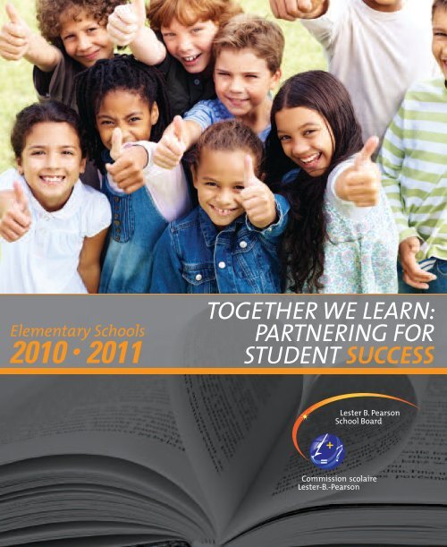 2010 â ¢ 2011 - Lester B. Pearson School Board
