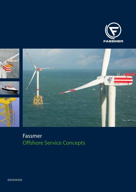 Fassmer Offshore Service Concepts - Fr. Fassmer GmbH & Co. KG