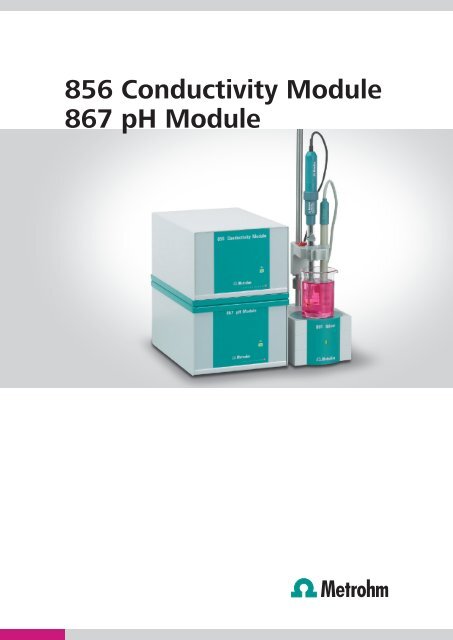 856 Conductivity Module 867 pH Module