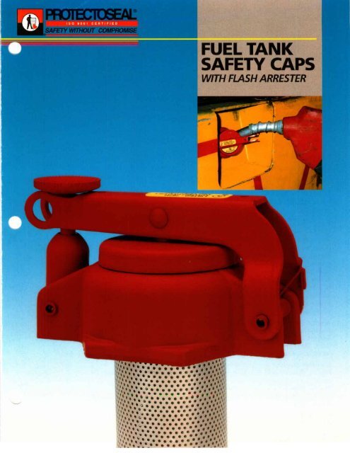 fuel tank safety caps with flash arrester - Protectoseal