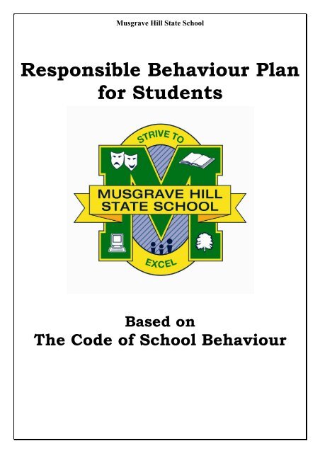 Responsible Behaviour Plan - Musgrave Hill State School