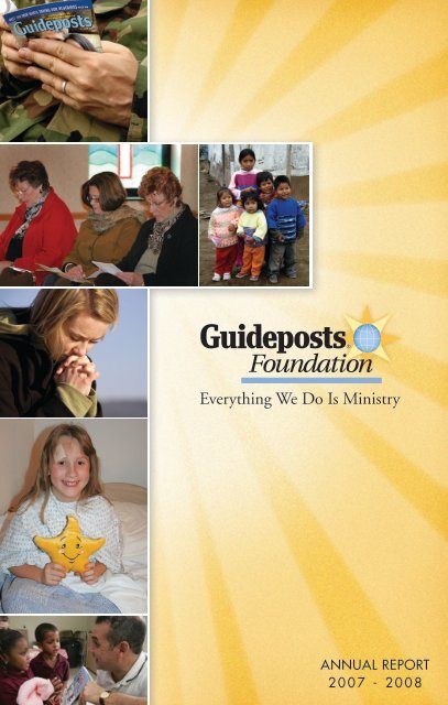 ANNUAL REPORT 2007 - 2008 - Guideposts Foundation