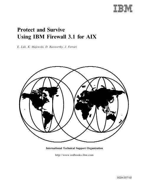 Protect and Survive Using IBM Firewall 3.1 for AIX - IBM Redbooks