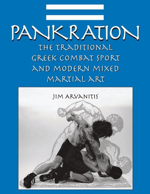 Pankration: The Traditional Greek Combat Sport and Modern Mixed ...