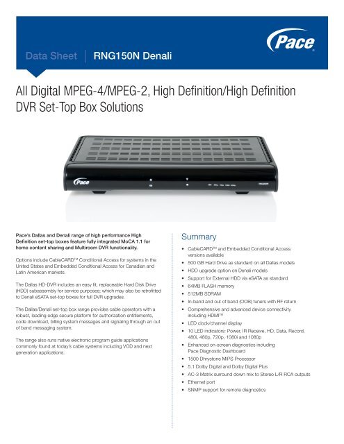 Data Sheet - Pace RNG150N Denali High Definition Cable DVR