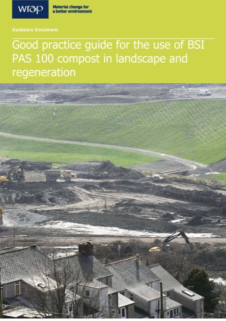 Good practice guide for the use of BSI PAS 100 compost in ...