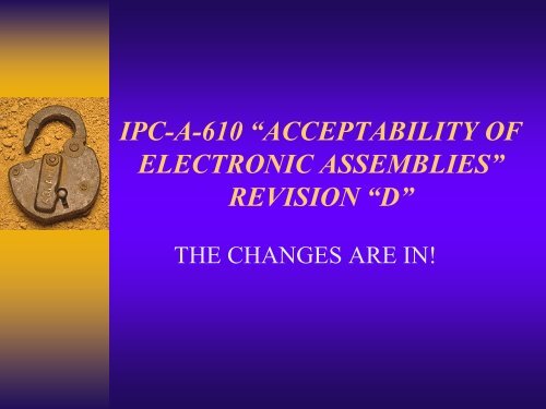 ipc-a-610 â acceptability of electronic assembliesâ - SMTA