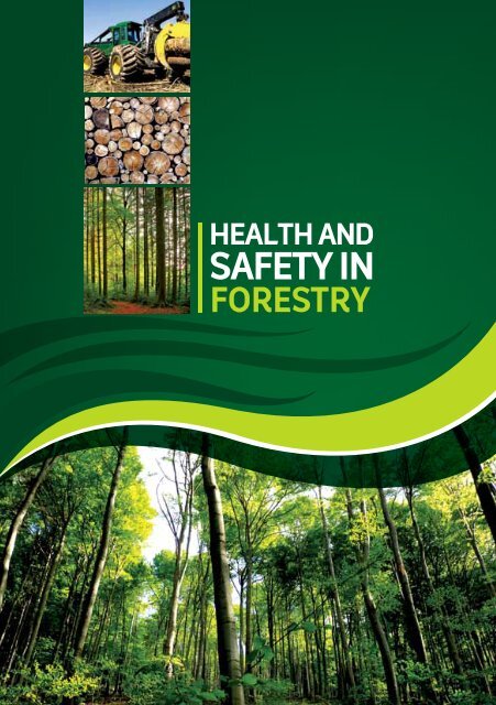 Health and Safety in Forestry - Department of Labour