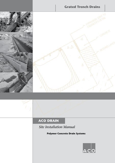 Site Installation Manual Grated Trench Drains ACO DRAIN - Petromax